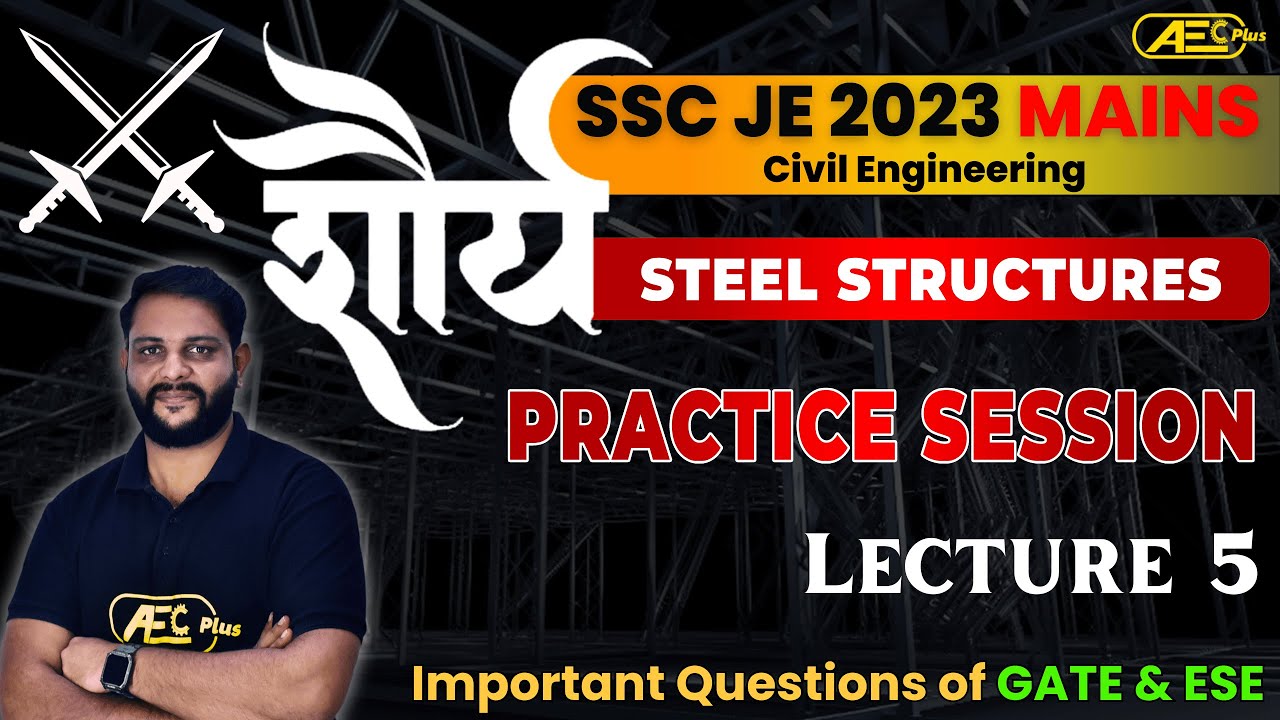 SSC JE Mains 2023 - Steel Structure | Practice Set 5 | Civil ...