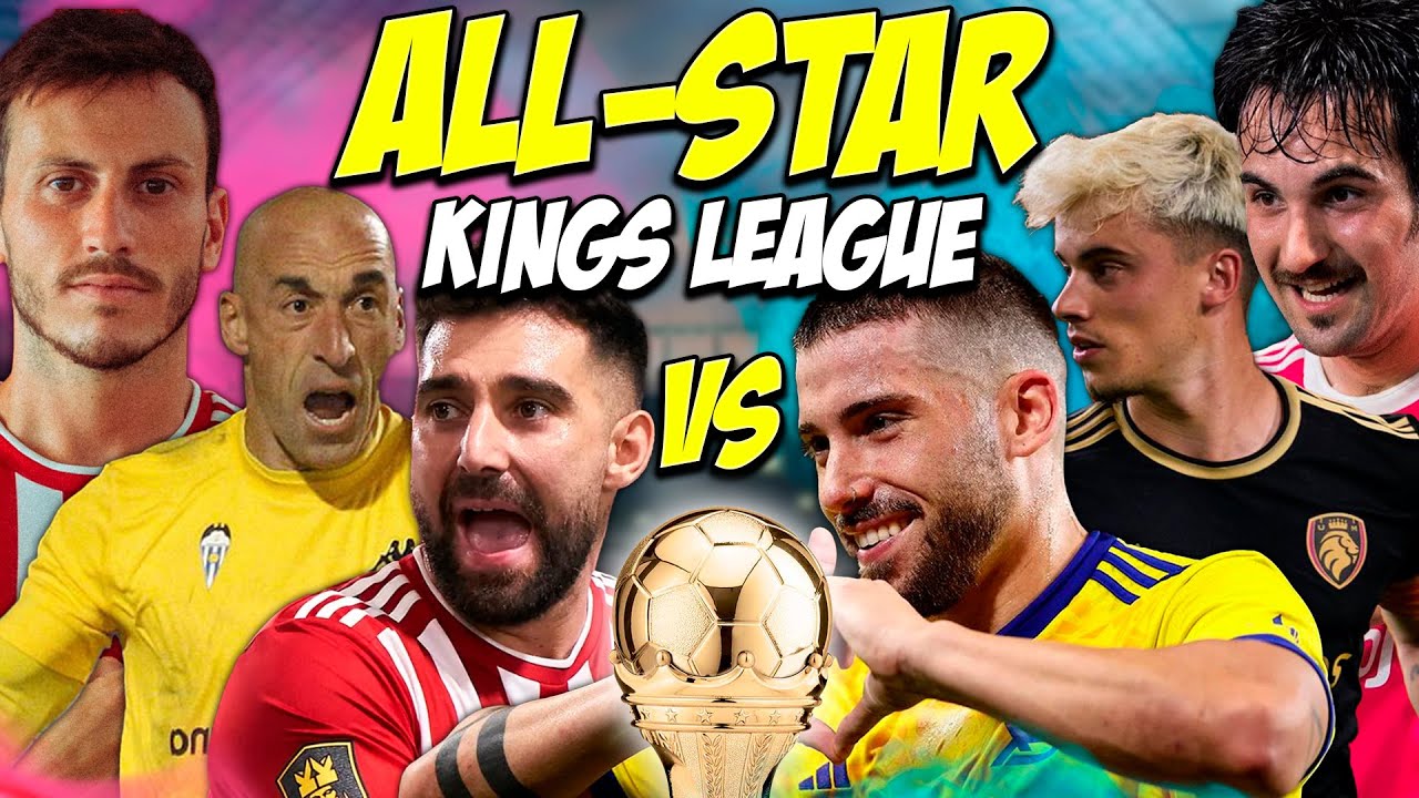 El ALL-STAR de la KINGS LEAGUE 🌟🏆 - YouTube