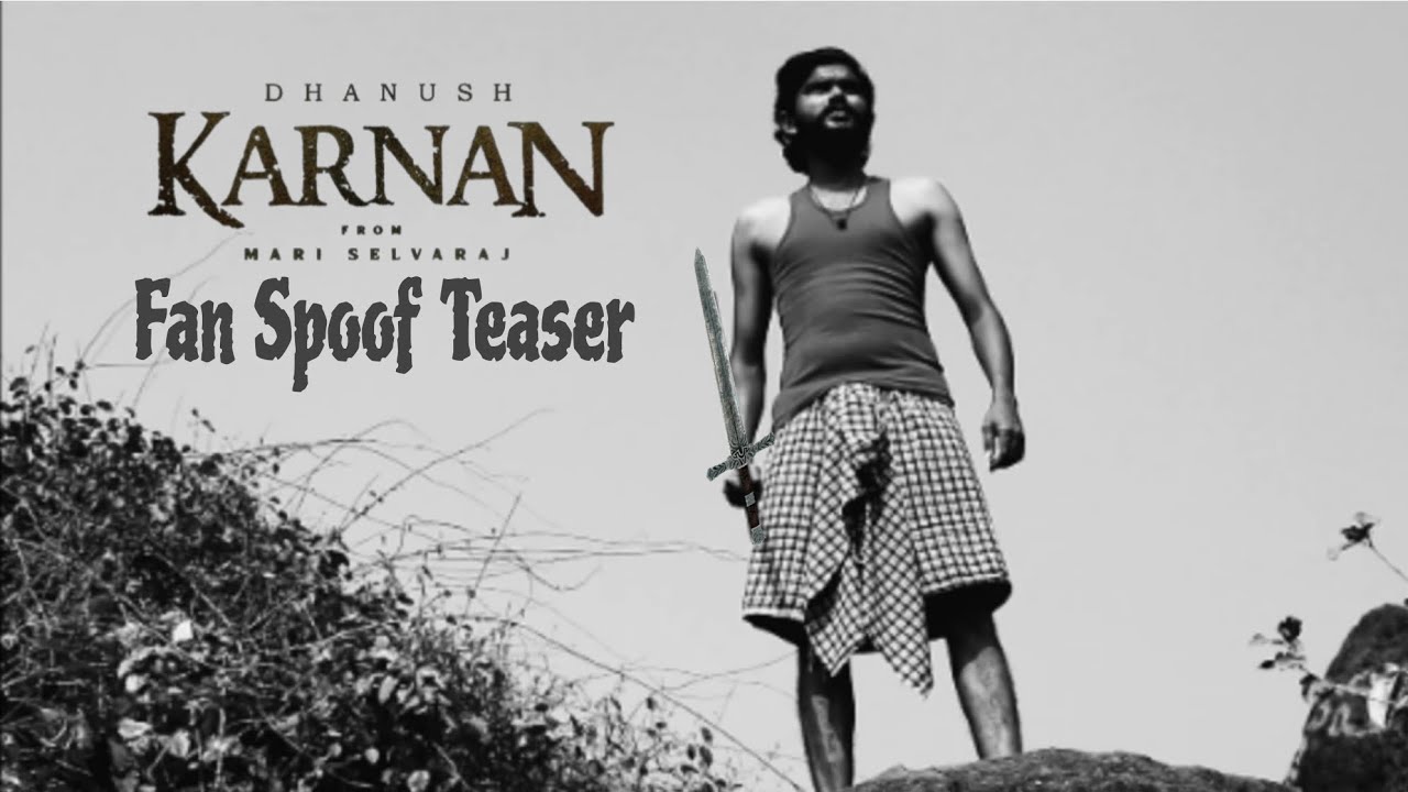 Karnan Fan Spoof Teaser || Entry Scene || Dhanush || Maari || Saikumar ...