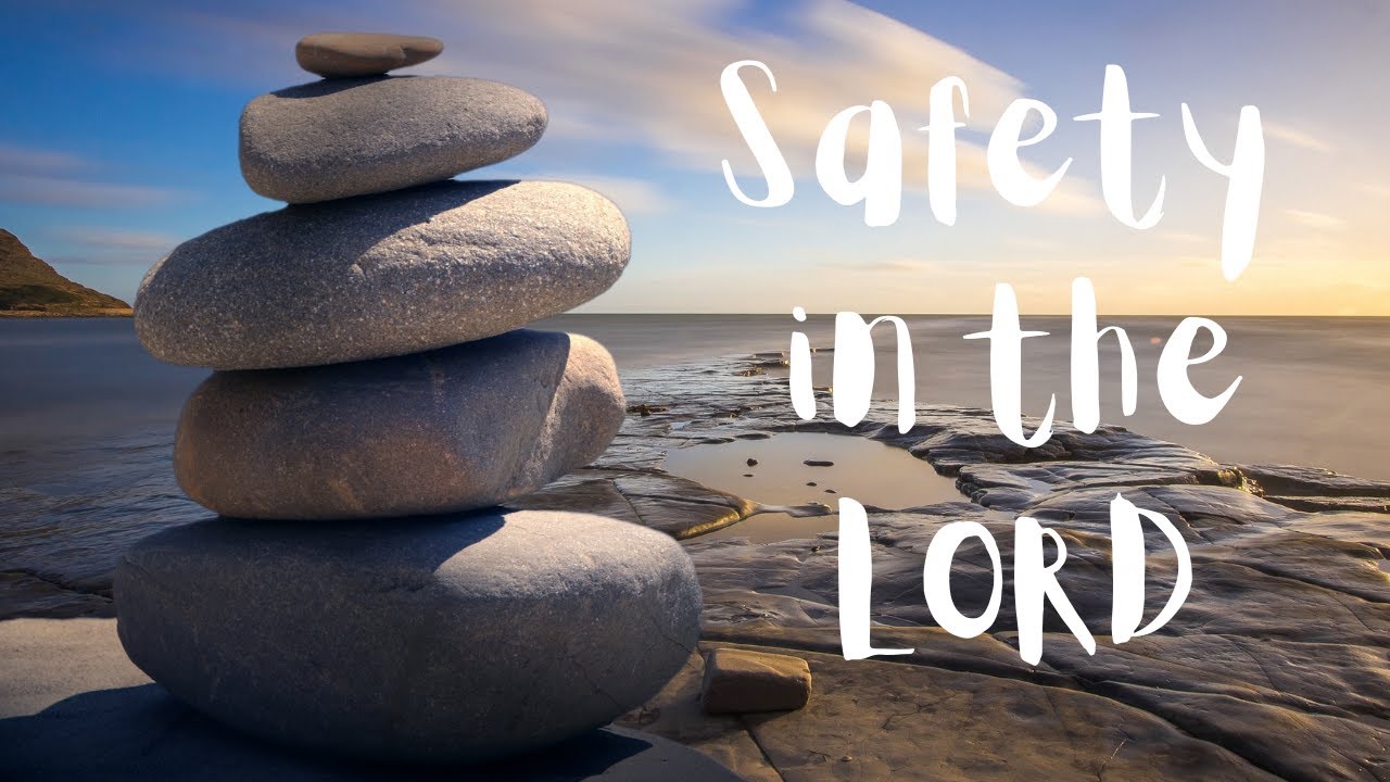 Safety in the LORD ~ Scriptures ~ Psalms 91 - YouTube