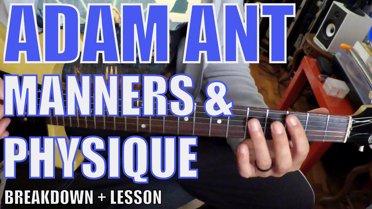 Adam Ant - Manners & Physique - Guitar Tutorial - YouTube