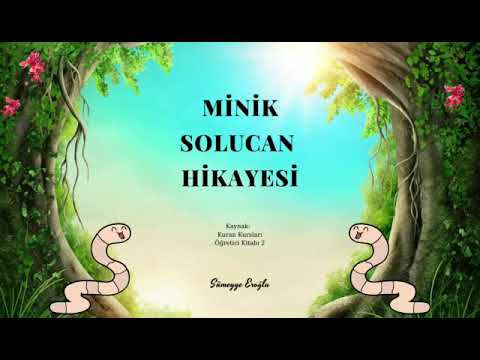 🔊Minik Solucan Hikayesi (sesli)