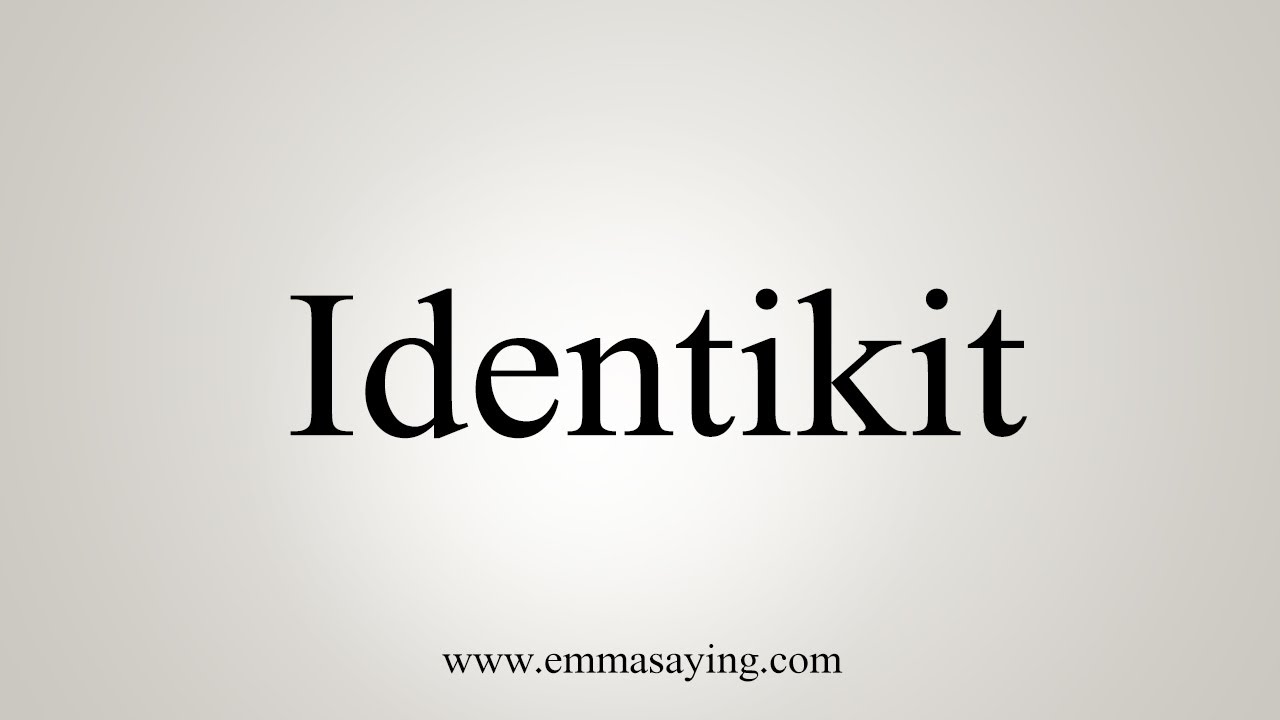 How To Say Identikit - YouTube
