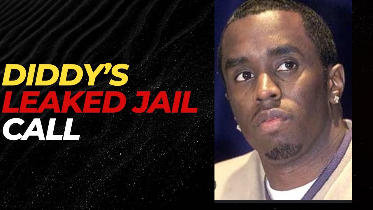 Diddy’s Leaked Jail Call With His Son - YouTube