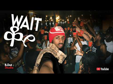 B.dot fr | Wait Koy | አንድ ሁለት | New Ethiopian Music 2026 (Official Lyric video)