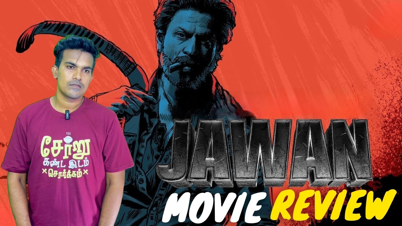 Jawan (2023) Action Thriller Movie Review Tamil By MSK | Shahrukh Khan ...