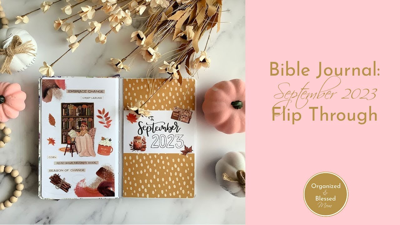 Bible Journal: September 2023 Flip Through - YouTube