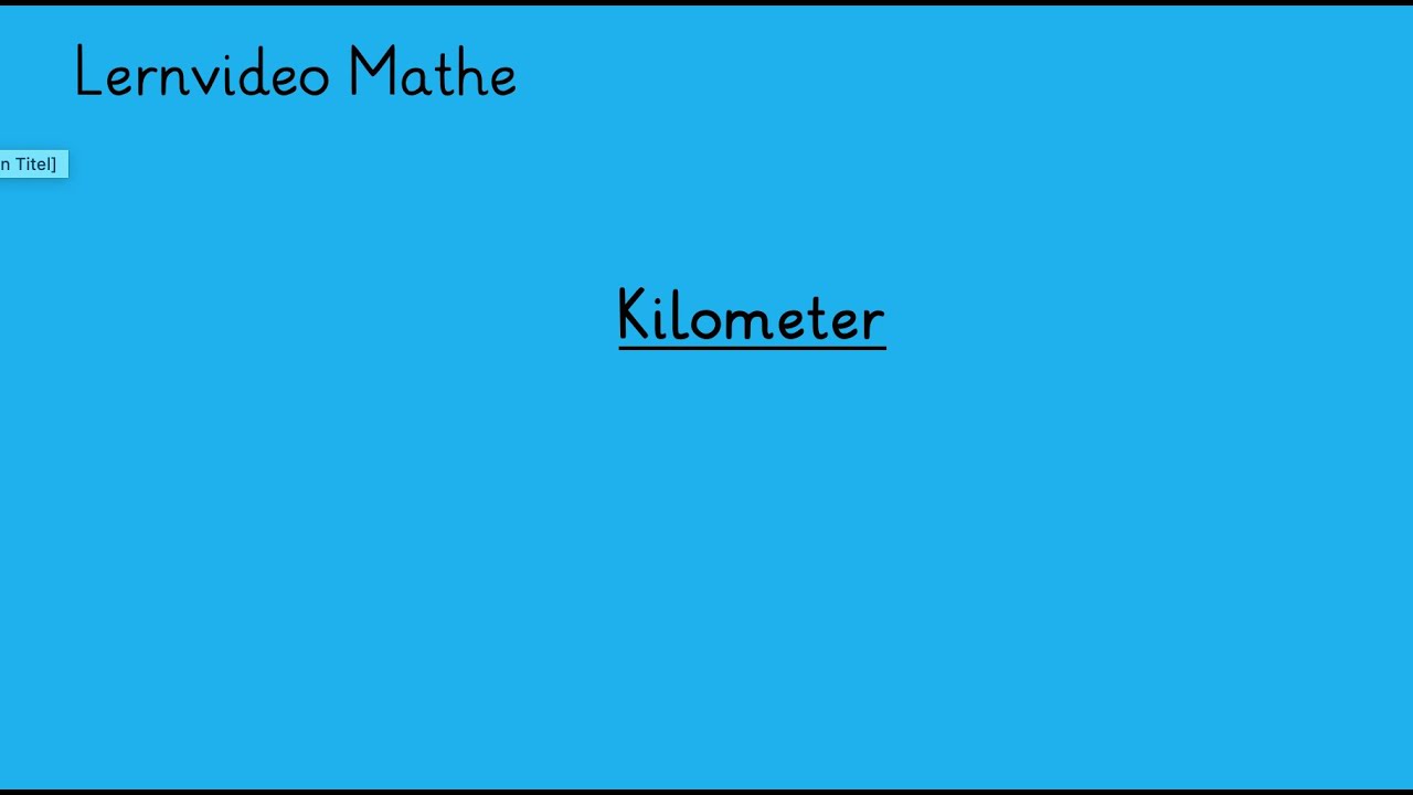 interaktives Lernvideo Mathe - Kilometer (3. Klasse) - YouTube