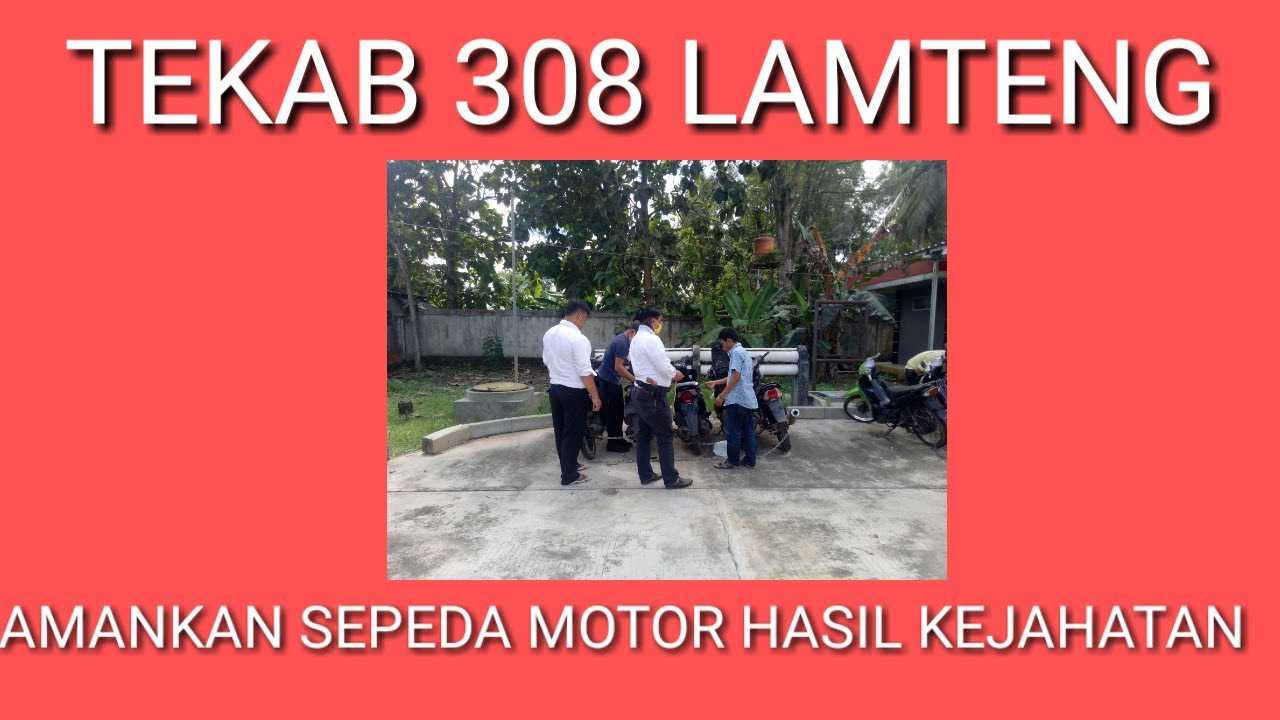 TEKAB 308 LAMTENG AMANKAN SEPEDA MOTOR HASIL KEJAHATAN - YouTube