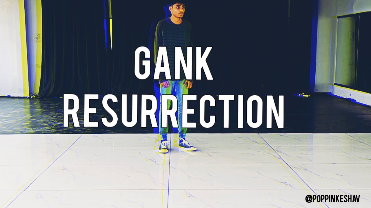 GANK | Resurrection | Dance cover - YouTube
