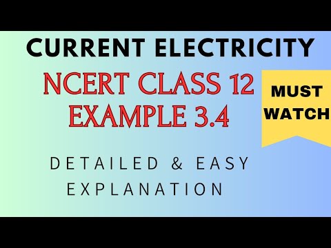 NCERT || CLASS 12 || PHYSICS ( CURRENT ELECTRICITY) EXAMPLE 3.4 - YouTube