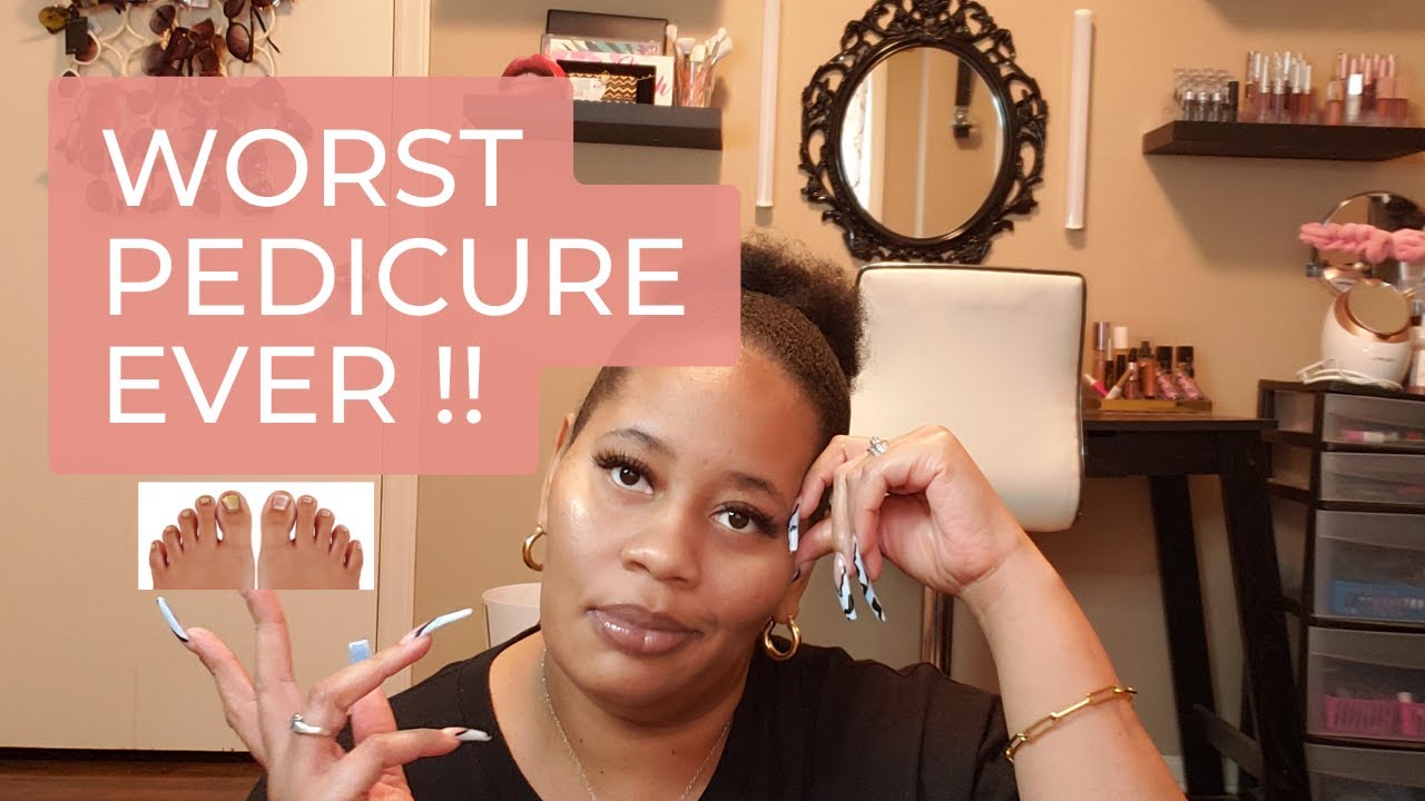 STORYTIME:THE WORST PEDICURE EVER & THE FUNGUS FROM HELL(videos & pics ...