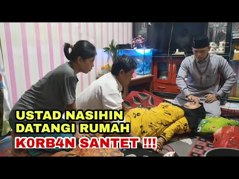 🔴LIVE  DATANGI RUMAH K0R-B4N SANTET || Ustadz nasihin