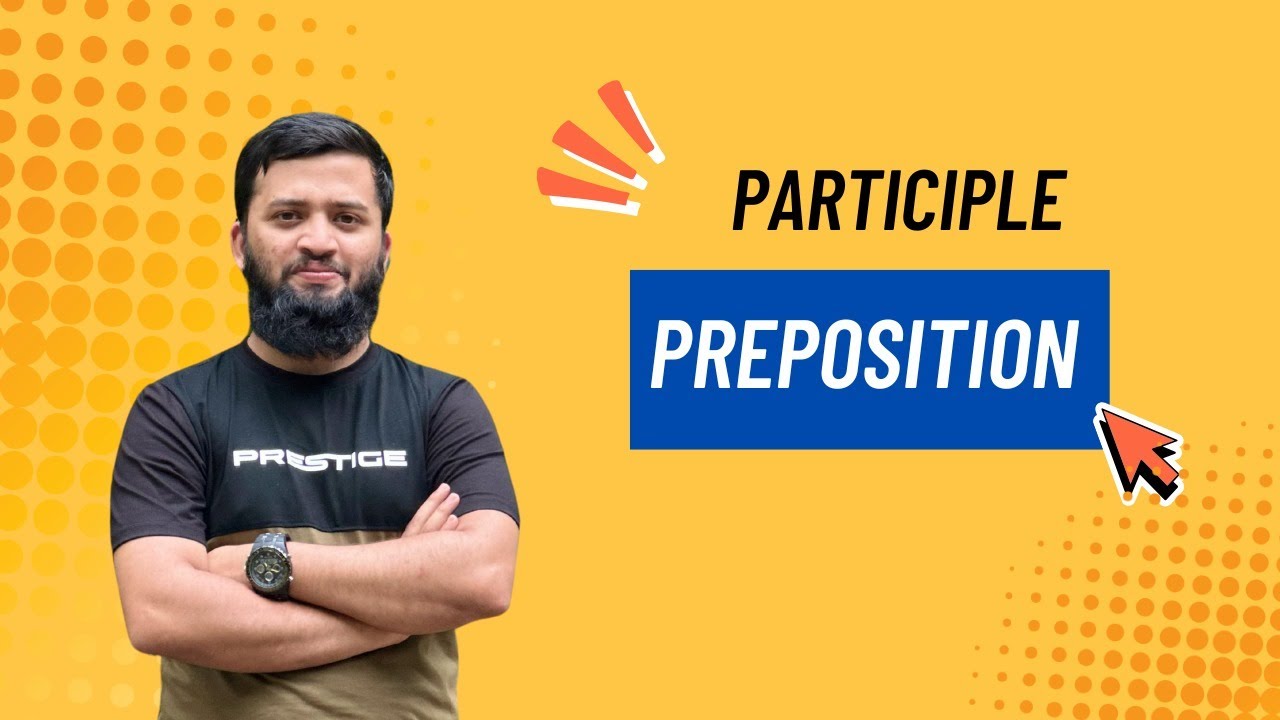 Participle Preposition | Simplified English Tips - YouTube