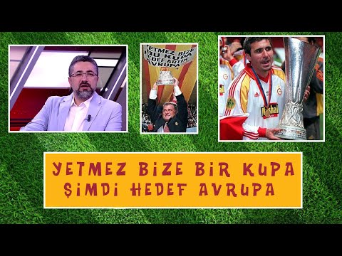 Serdar Ali Çelikler - Galatasaray'ın Avrupa Vizyonu