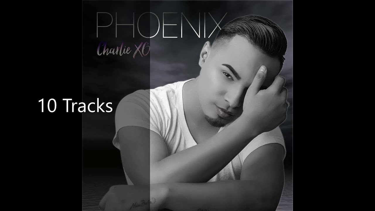 Charlie XO - Phoenix - (The Freestyle Album) - YouTube