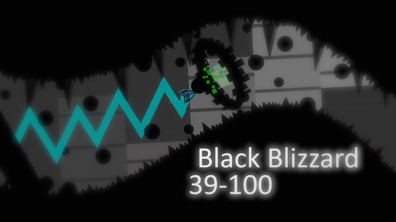 Black Blizzard 39-100 // Next Hardest [Progress 1] - YouTube