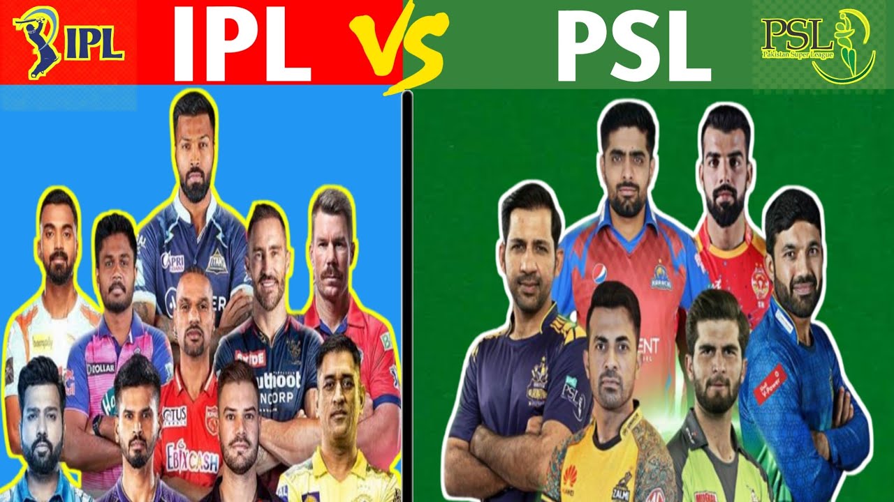 Indian Premier League Vs Pakistan Super League Full Comparison l PSL Vs ...