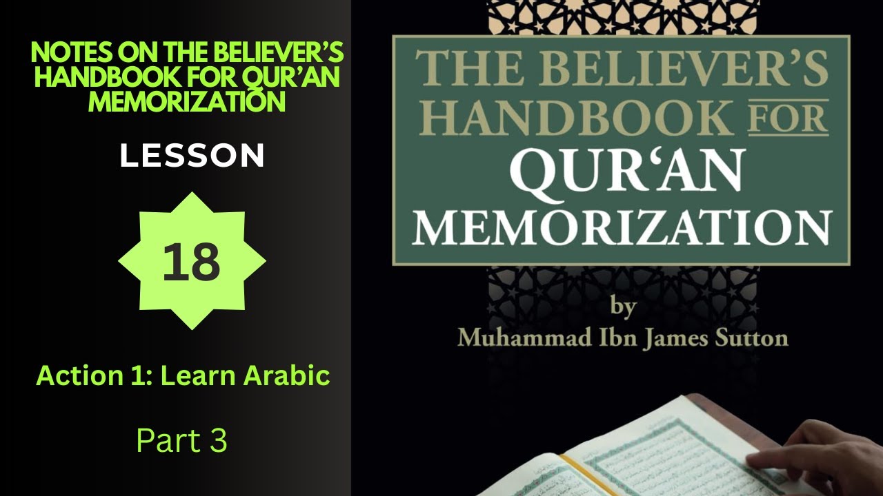 Explanation of the Believer's Handbook for Qur'an Memorization: Lesson ...