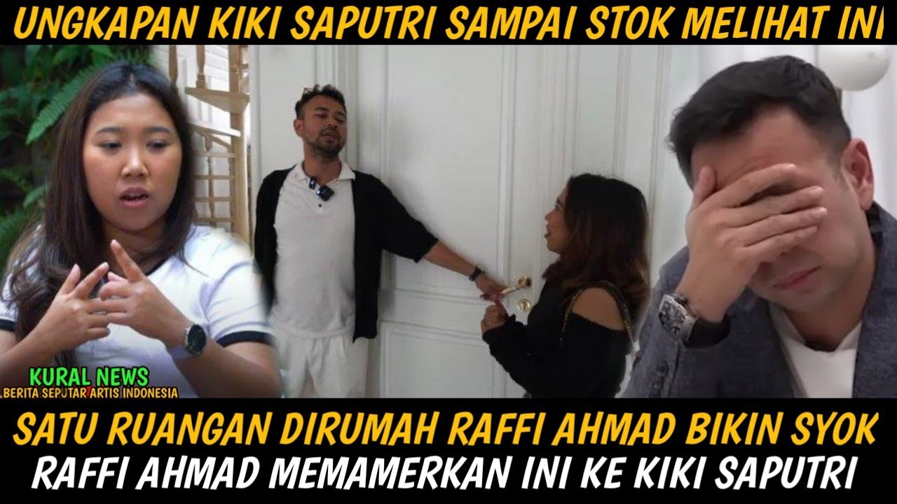KIKI SAPUTRI SONTAK TERKEJUT KETIKA MELIHAT RUANGAN INI DIRUMAH RAFFI AHMAD - YouTube
