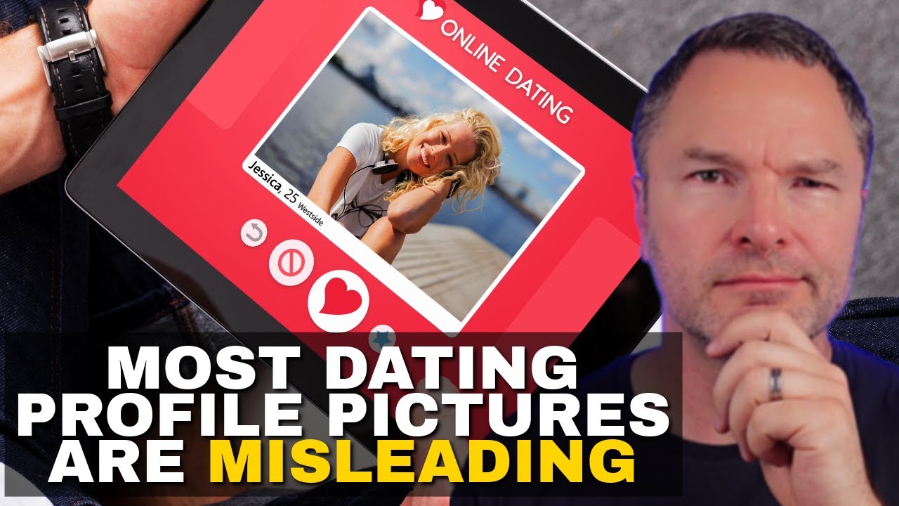Why most people post misleading dating profile pictures. - YouTube