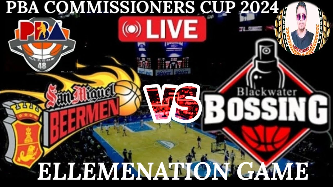 PBA LIVE 🛑 SANMIGUEL 🆚 BLACK WATER PBA SEASON 48TH COMMISSIONERS CUP ...