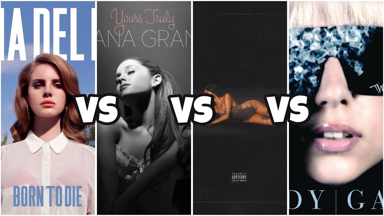 Born To Die vs Yours Truly vs Life Support vs The Fame - YouTube
