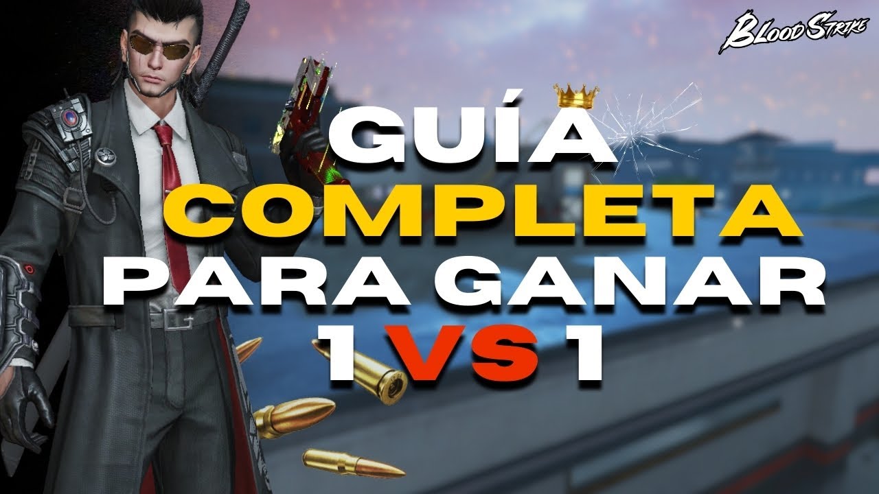 GUÍA COMPLETA PARA GANAR TODOS TUS 1 CONTRA 1 EN BLOODSTRIKE!!(MAESTRO ...