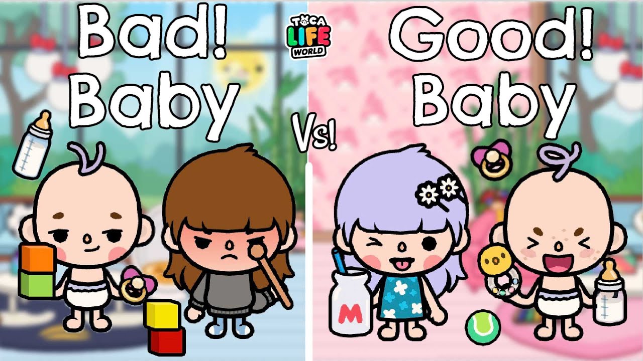 BAD BABY VS GOOD BABY !🍼👶🏻😈💗 Toca Life World Toca Story Toca Boca - YouTube