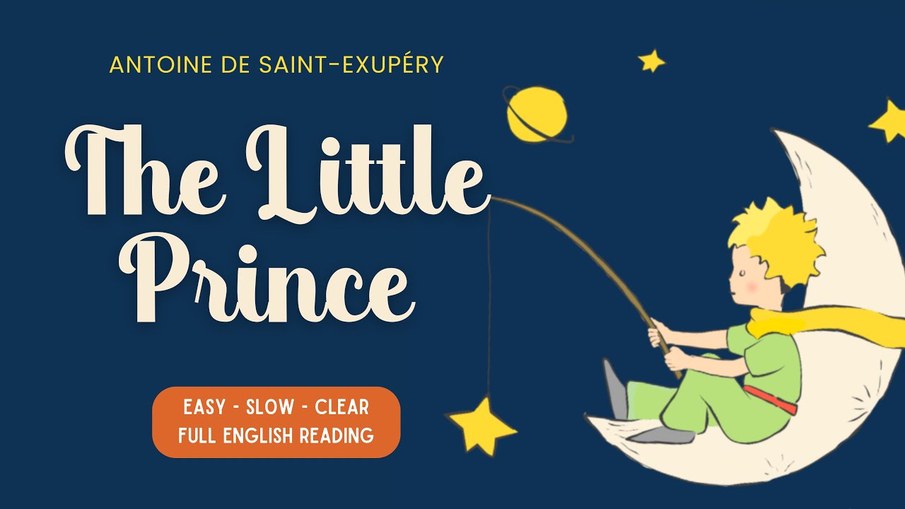 THE LITTLE PRINCE | Full English audio book for beginners | UK Accent ...