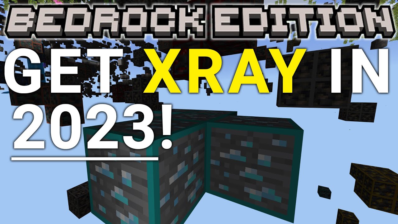 How To Get XRay In Minecraft Bedrock Edition 2023 YouTube