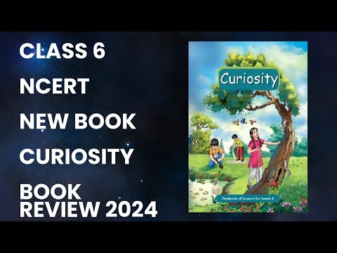 curiosity textbook of science for class 6 ncert book review 2024 - YouTube