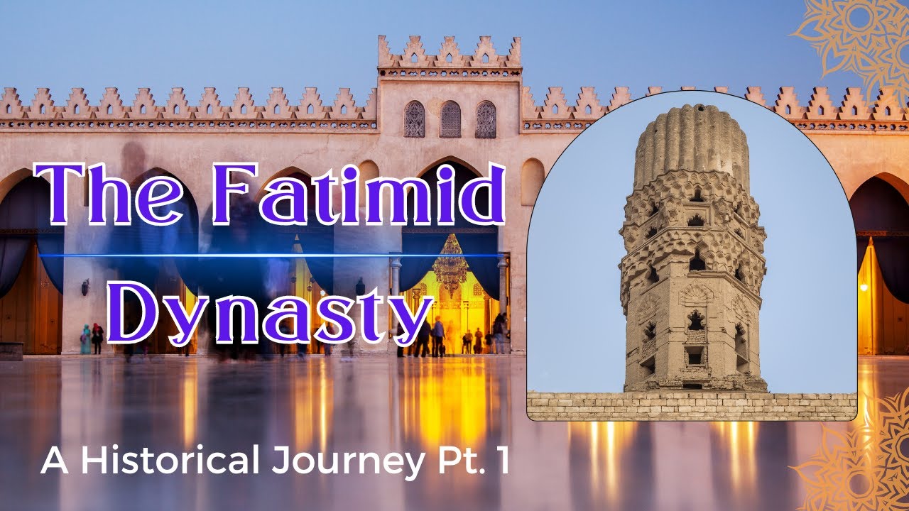 The Fatimid Dynasty: A Historical Journey Pt. 1 - YouTube
