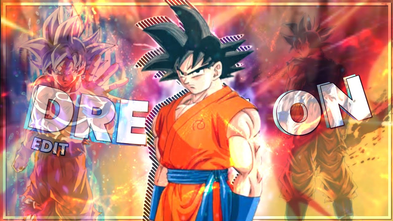 Dream On - Goku [Edit/AMV]! - YouTube