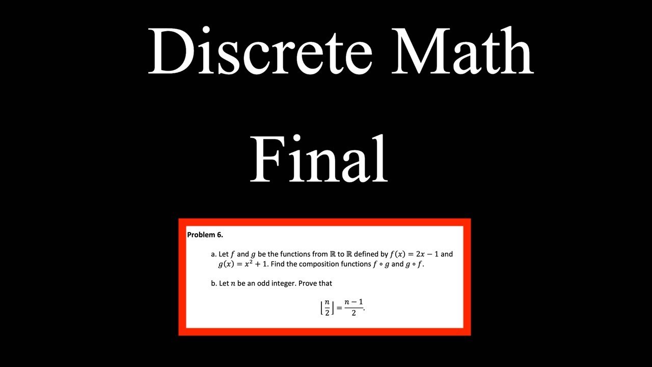 Walking Through a Discrete Math for CS Final - YouTube