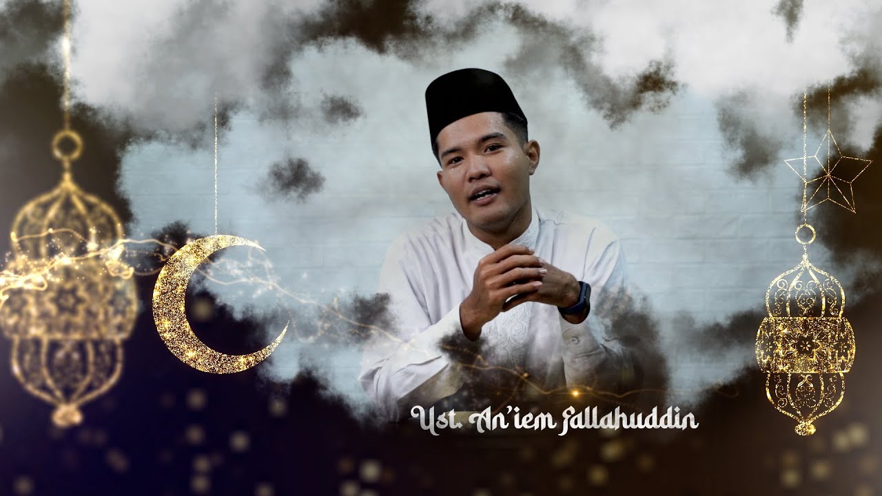 Ust. An'iem - HIKMAH DI BALIK SURAH PEMBUKA - Al Fatihah - KURMA ...