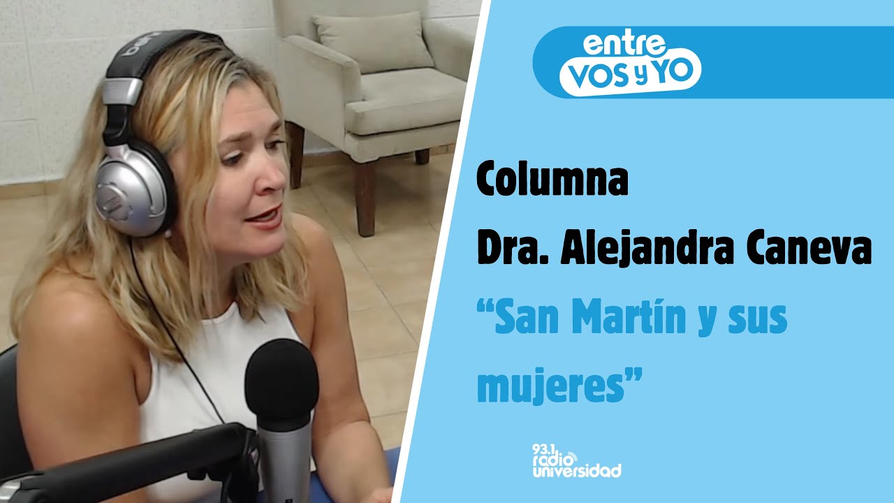 ENTRE VOS Y YO - COLUMNA DRA. ALEJANDRA CANEVA 23.9.24 - YouTube