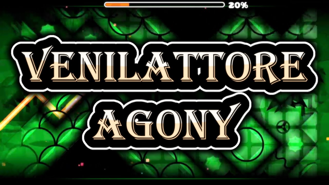 Venilattore Agony by Quarnii and R3XX3R (me) - Geometry Dash - YouTube