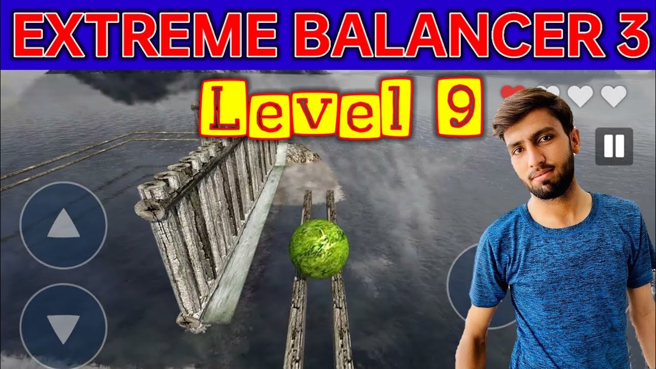 Extreme Balance 3 Level 9 paly on The Best Game Bilal Gamer CTN ...