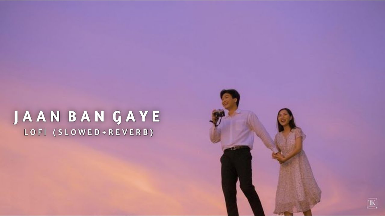 Jaan Ban Gaye -Lofi (Slowed+Reverb) | Khuda Haafiz | Textaudio Lyrics ...