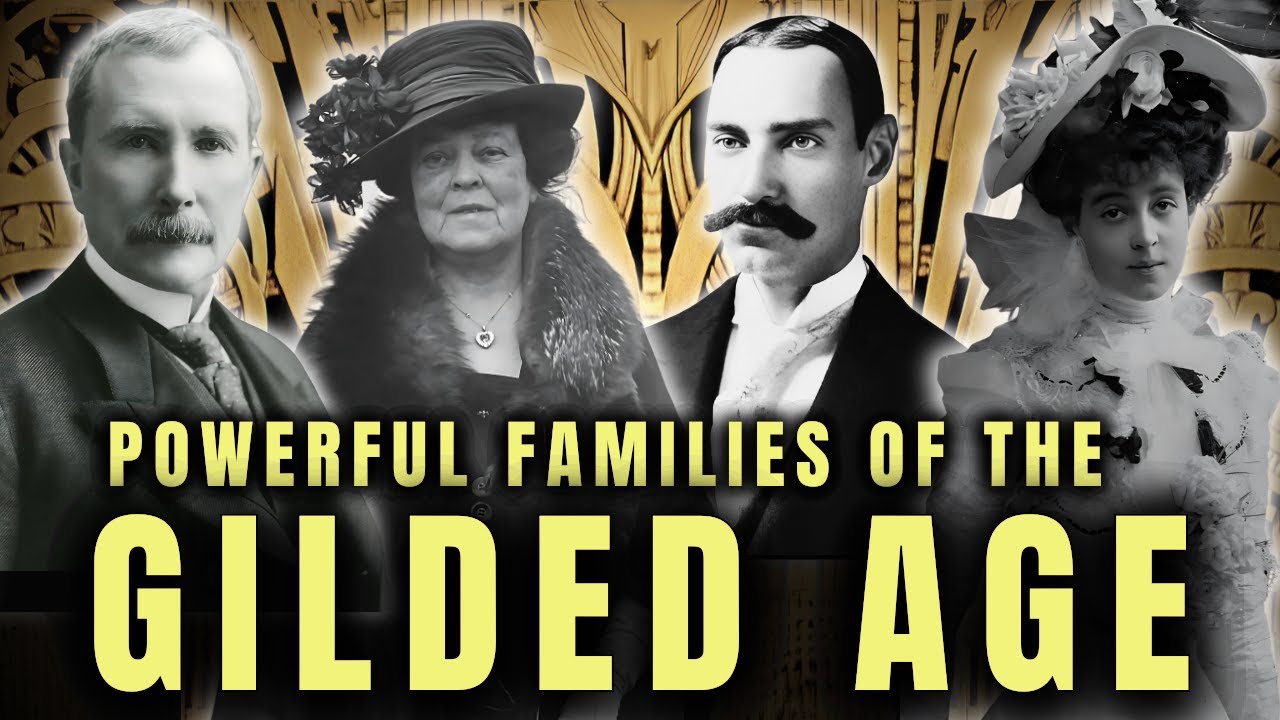 The Families Who Ruled The Gilded Age (Documentary) - YouTube