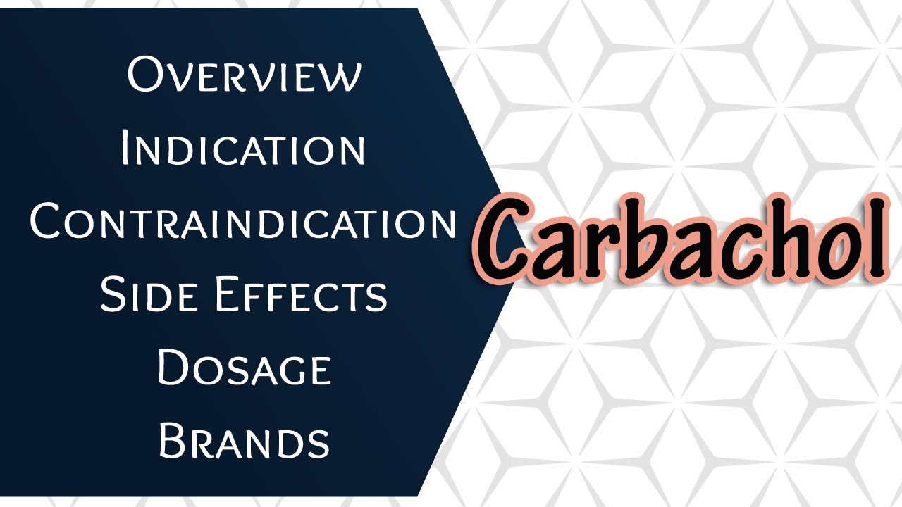CARBACHOL | USE OF MEDICINES | DOSAGE | SIDE EFFECTS | BRANDS | AI ...