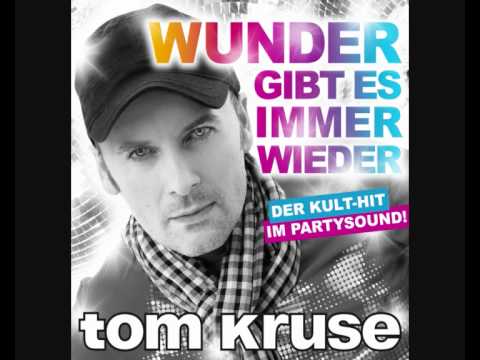 TOM KRUSE - WUNDER gibt es immer wieder - YouTube