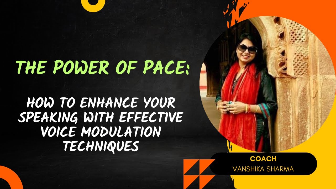 The Power Of Pace : Enhance your speaking skills with effective voice ...