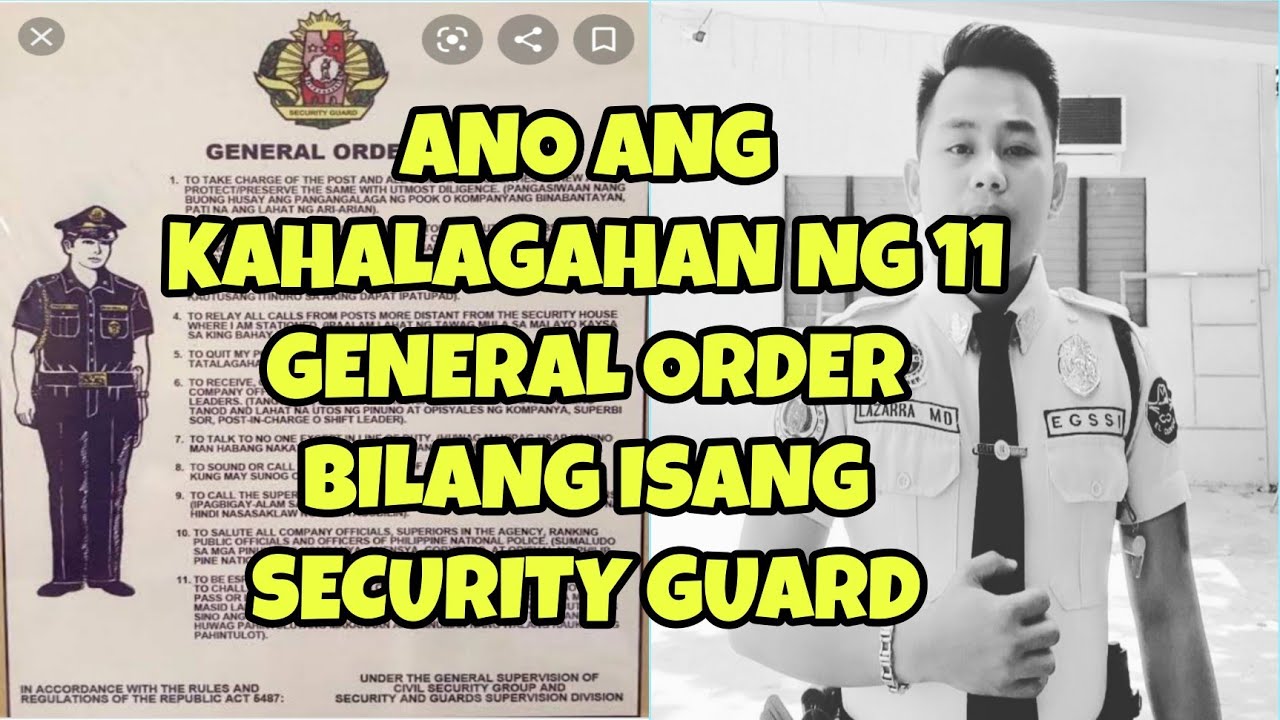11 GENERAL ORDER / Ang Pangkalahatang utos ng SECURITY GUARD - YouTube