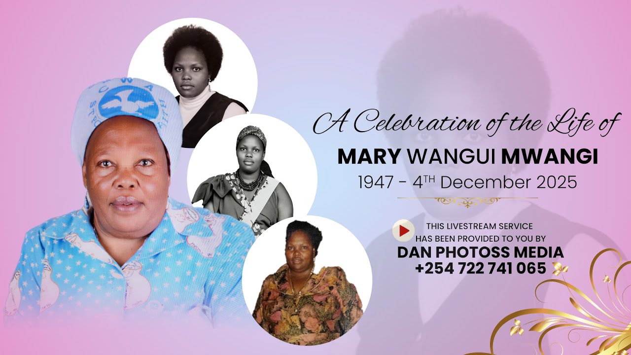 A celebration of the life of Mary Wangui Mwangi - YouTube