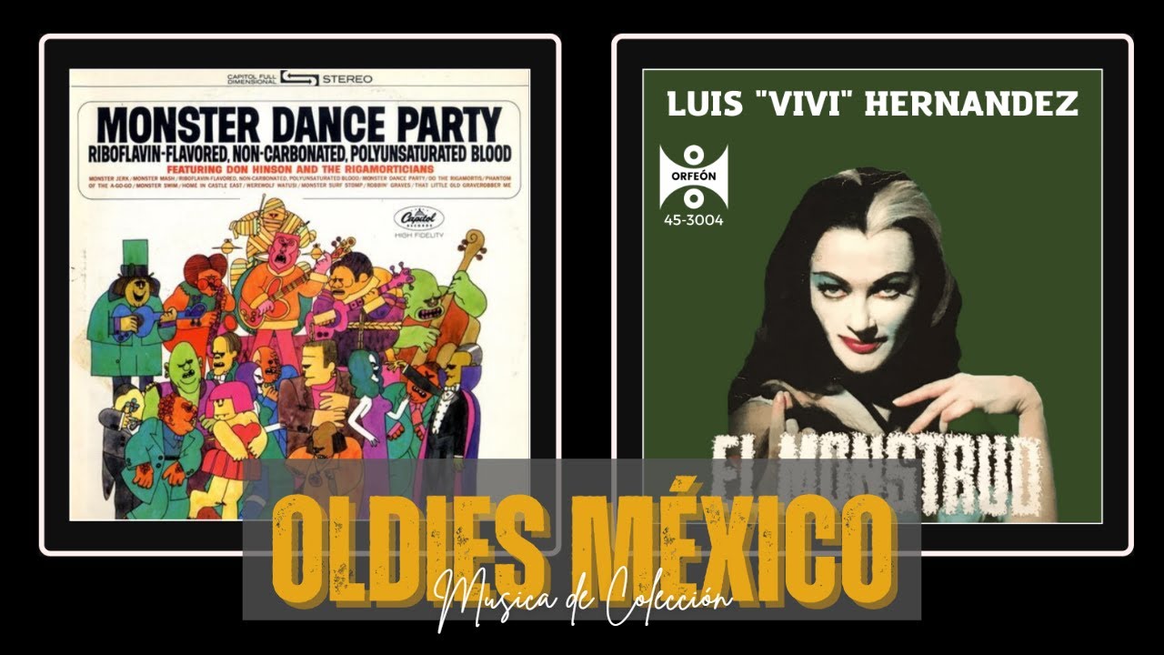 Monster Mash - El Monstruo [Don Hinson and The Rigamorticians - Luis ...