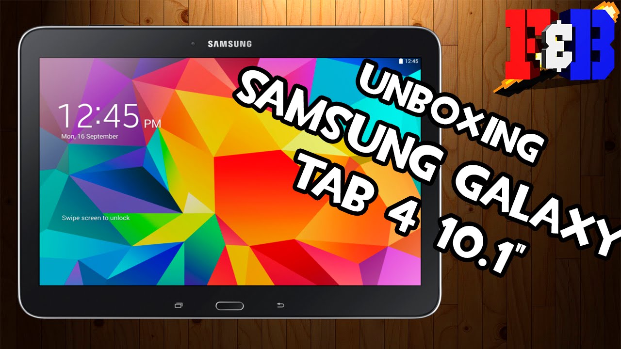 UNBOXING Samsung Galaxy TAB 4 10.1 | 16GB - YouTube