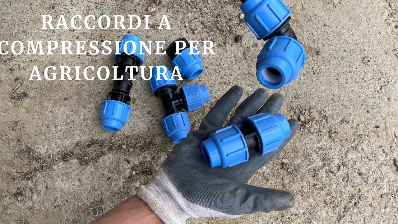 RACCORDI A STRINGERE per TUBI IN POLIETILENE: come si montano i raccordi a compressione? - YouTube