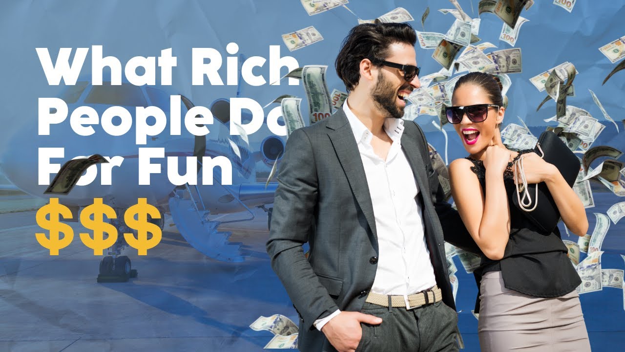 The Elite Lifestyle: What Rich People Do For Fun - YouTube